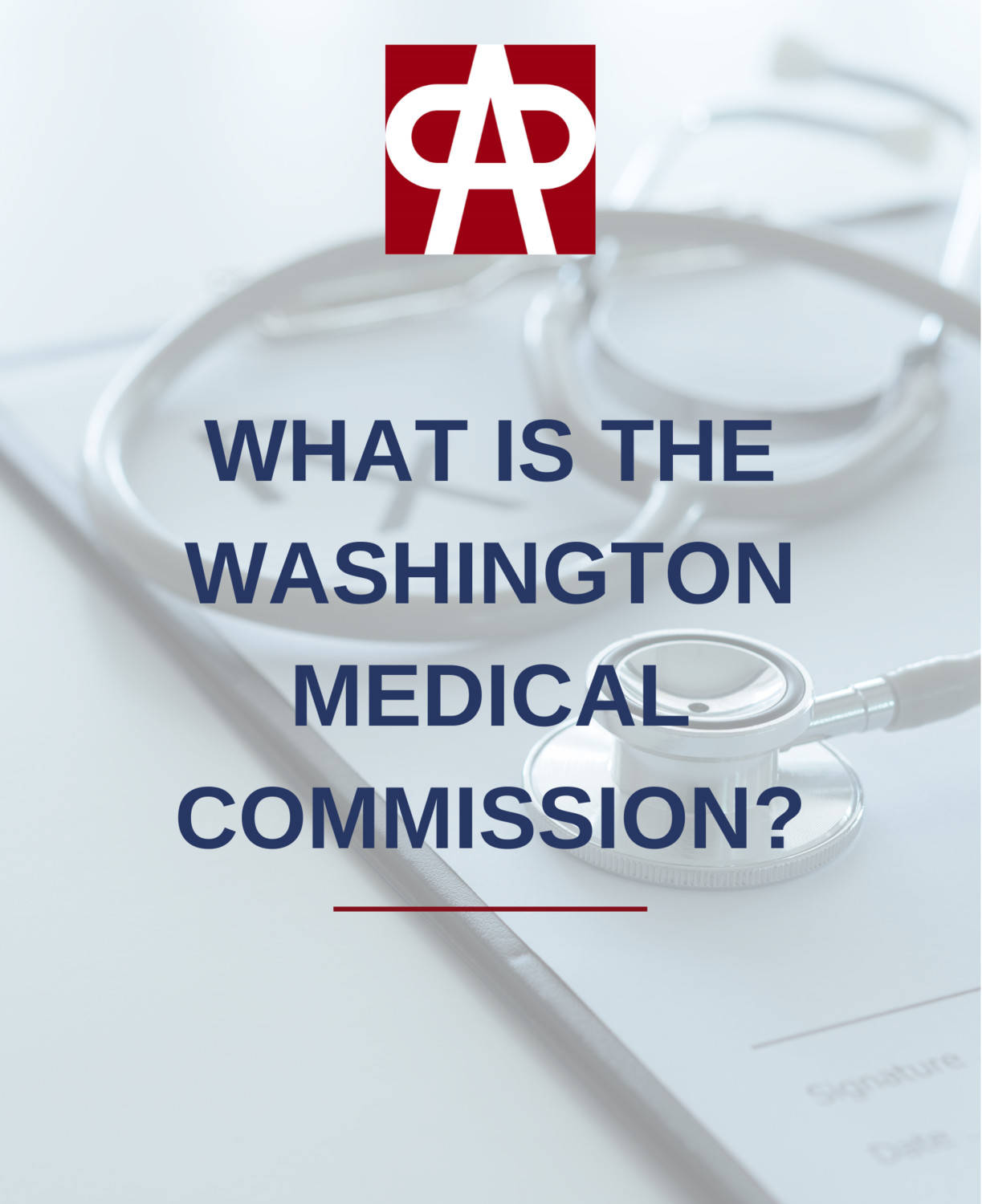 What Is the Washington Medical Commission?