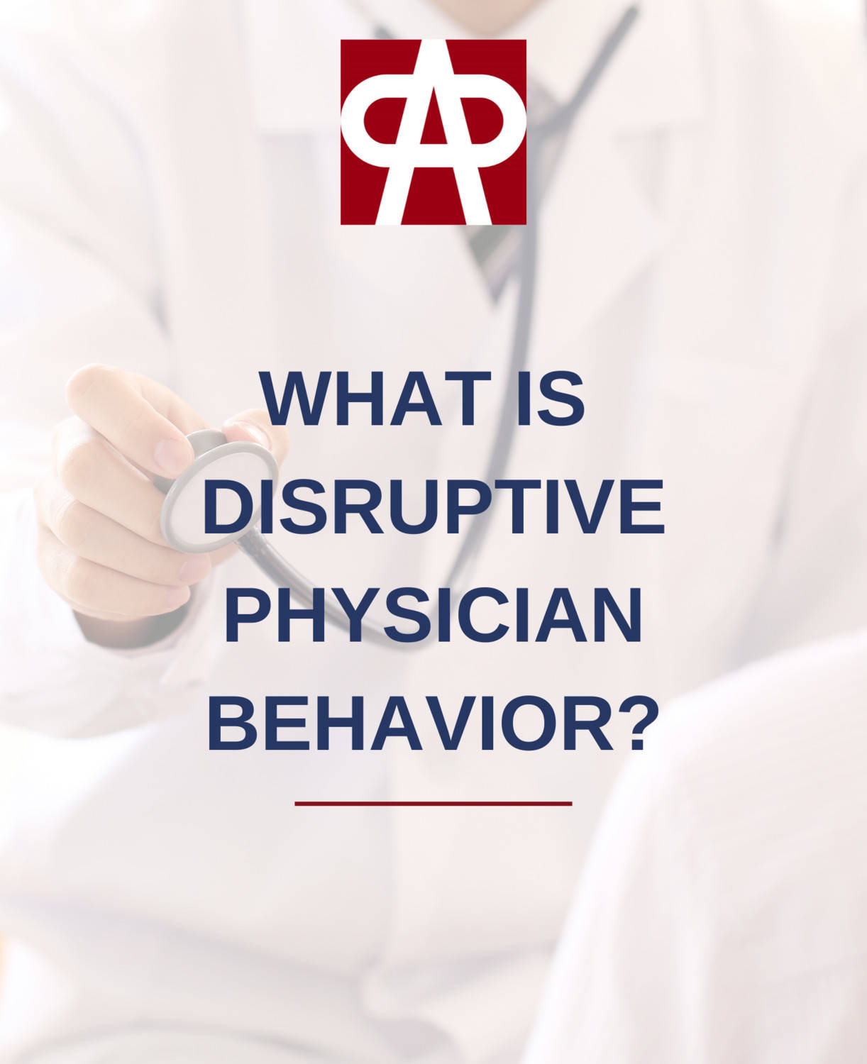 What Is Disruptive Physician Behavior?
